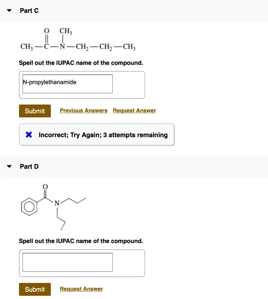SOLVED:Part C CH; CH; _C_N__CHz_~CHz CH; Spell out the IUPAC name of ...