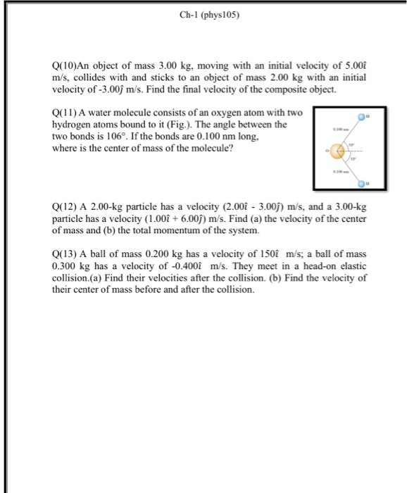 SOLVED:Ch-[ (physl05) Q(O)An object of mass 3.00 kg; moving With an initial velocity of Ooi m/s ...