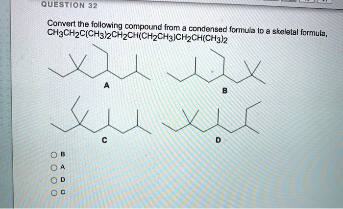 Convert the following compound from a condensed formula to a CH3CH2C(CH3)2CH2CH(CH2CH3)CH2OH ...