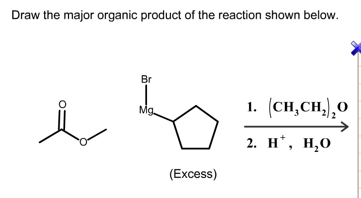 SOLVED: Draw the major organic product of the reaction shown below. Mg ...