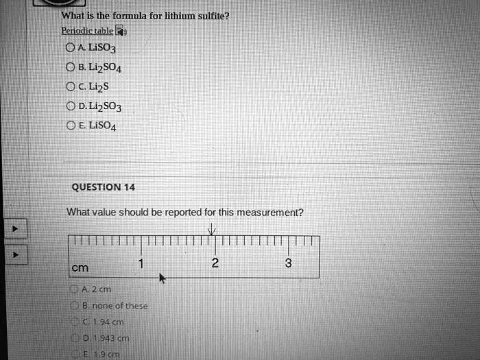 SOLVED: What is the formula for lithium sulfite? Benodic Label 0A LiSO3 ...
