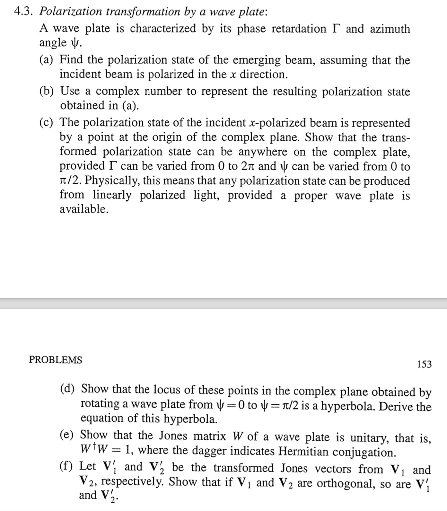 SOLVED: 4.3. Polarization transformation by a wave plate: A wave plate ...