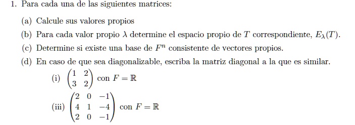 El ejercicio es sobre álgebra lineal, especialmente en el tema ...