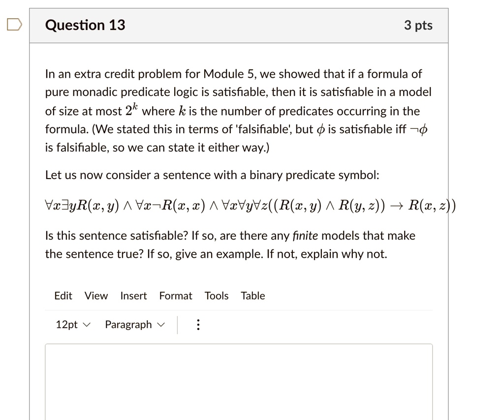 SOLVED: I'm really confused about this problem. Can anyone help me please? Question 13 3 pts In ...