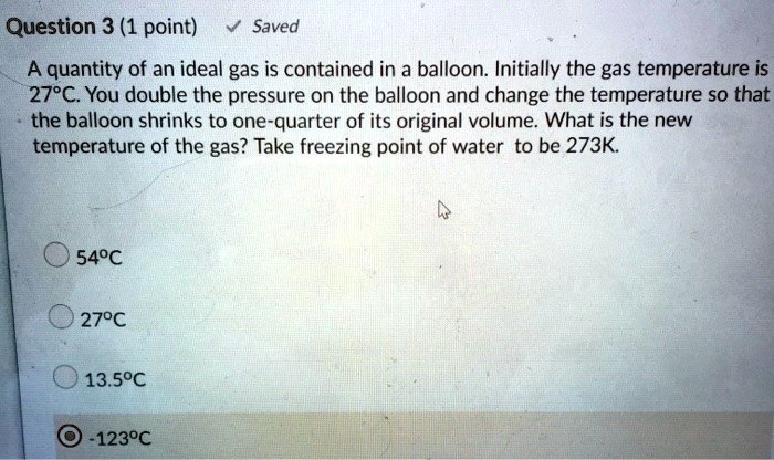 SOLVED: Question 3 (1 point) Saved A quantity of an ideal gas is ... SOLVED: Question 3 (1 point) Saved A quantity of an ideal gas is ...