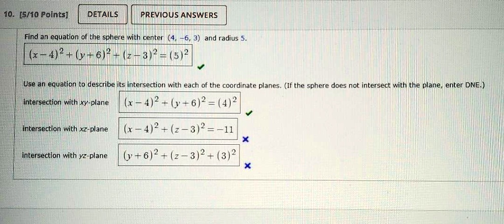 10 510 points details previous answers find an equation of the sphere ...