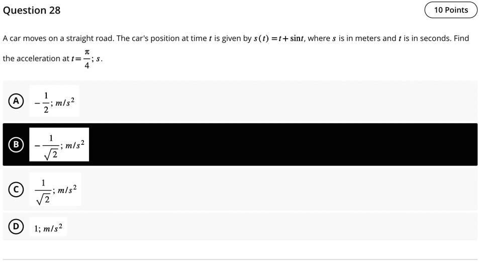 SOLVED: A car moves on a straight road. The car's position at time t is ...