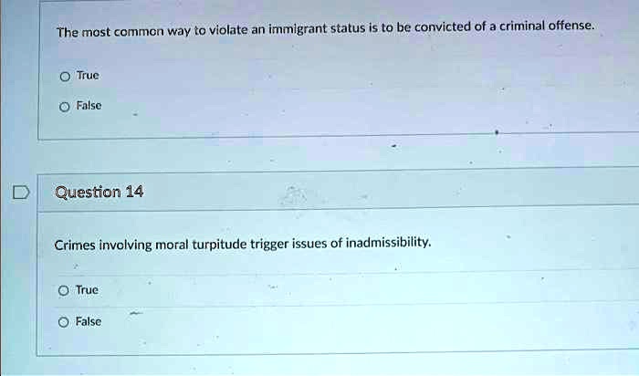 The most common way to violate an immigrant status is to be...