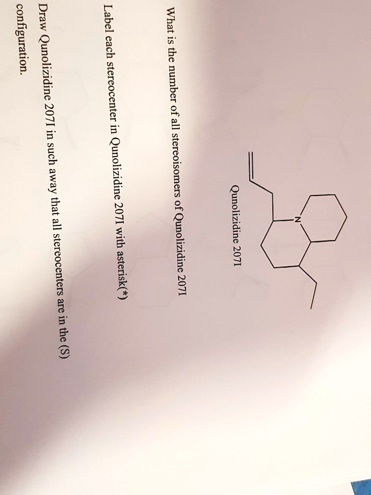 draw label what configuration each si qunolizidine the stereocenter ...