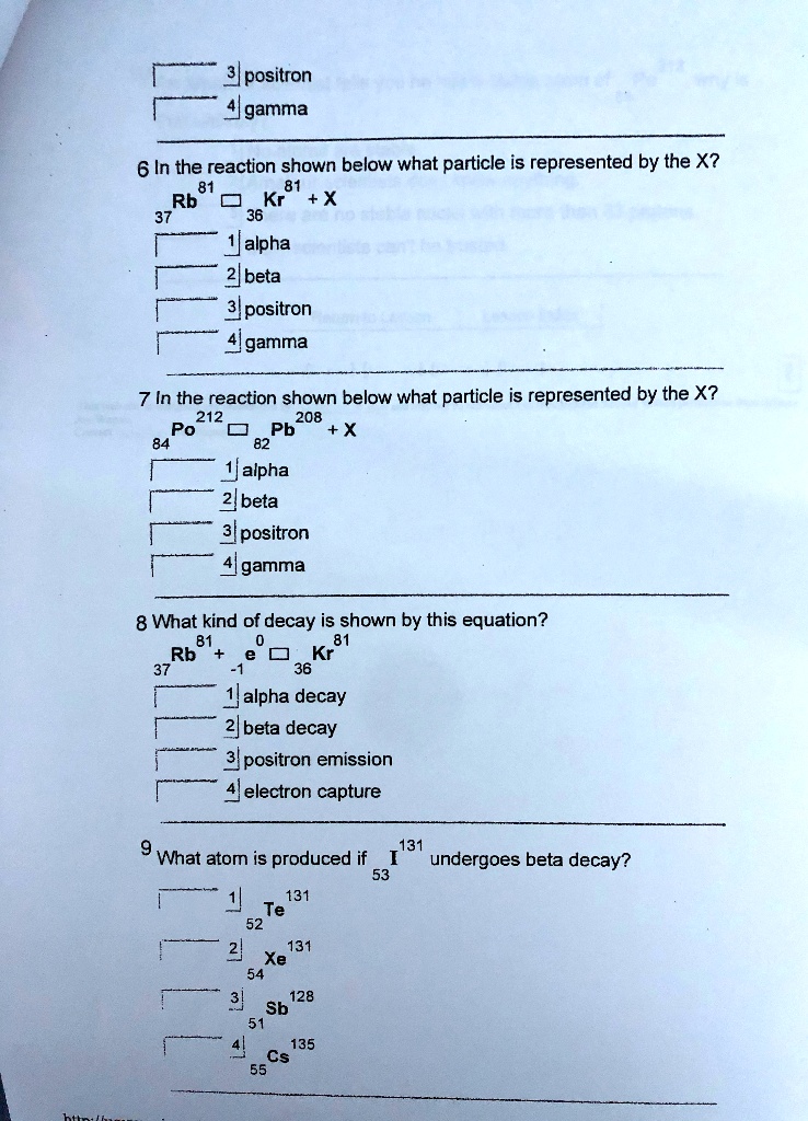 positron gamma 6 in the reaction shown below what particle is represented by the x rb kr 1jalpha ...
