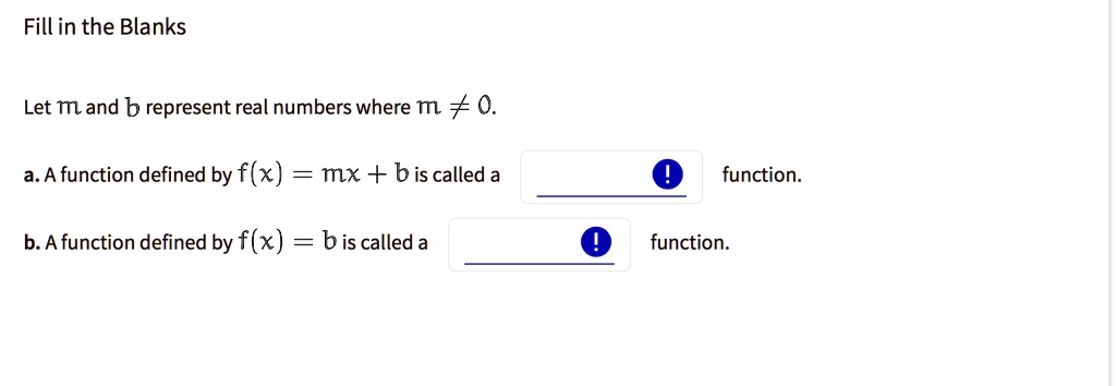 SOLVED: Fill in the Blanks Let m and b represent real numbers where 1 ...