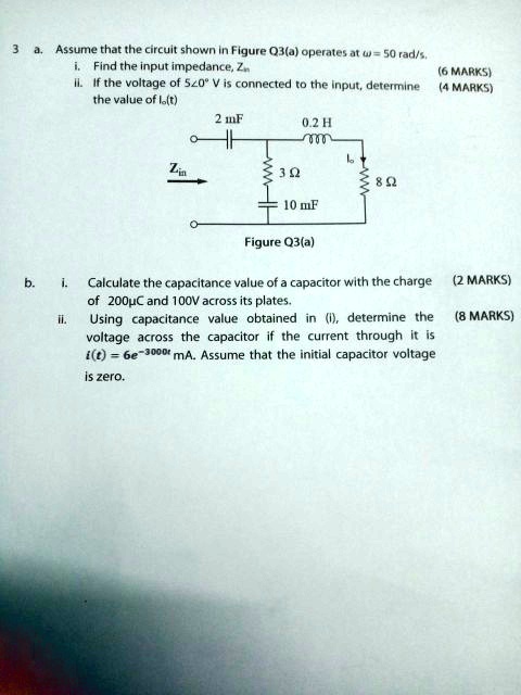 SOLVED: Question A and B 3a. Assume that the circuit shown in Figure ...
