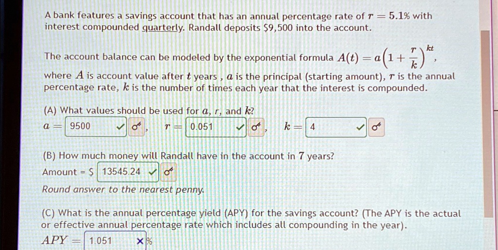 SOLVED: A bank features a savings account that has an annual percentage ...
