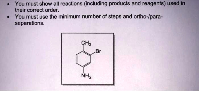 you must show all reactions including products and reagents used in ...