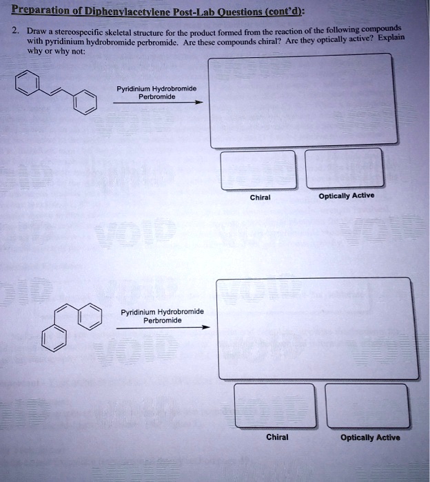 SOLVED: Preparation of Diphenvlacetyleng Post-Lab Questions (continued ...
