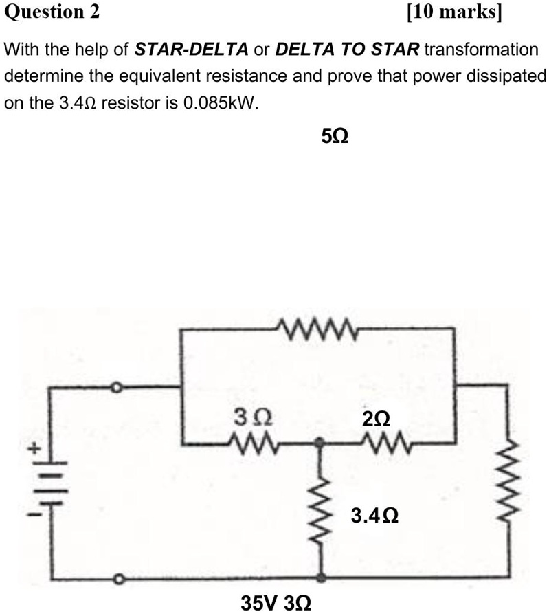 Question 2 [10 marks] With the help of STAR-DELTA or DELTA TO STAR ...