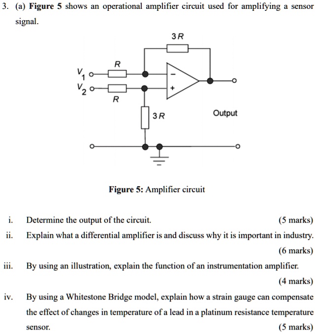 a figure 5 shows an operational amplifier circuit used for amplifying sensor signal 3r output ...