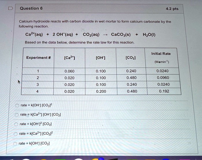 question 6 42 pts calcium hydroxide rcacts with carbon dioxide morar ...