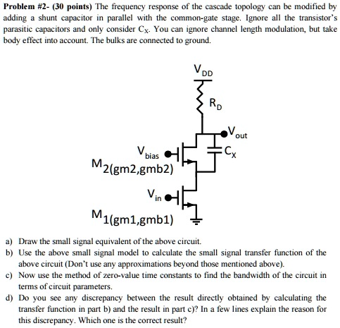 Problem #2 - (30 points) The frequency response of the cascade topology ...