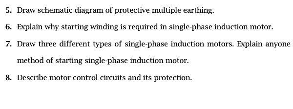 5. Draw schematic diagram of protective multiple earthing. 6. Explain ...