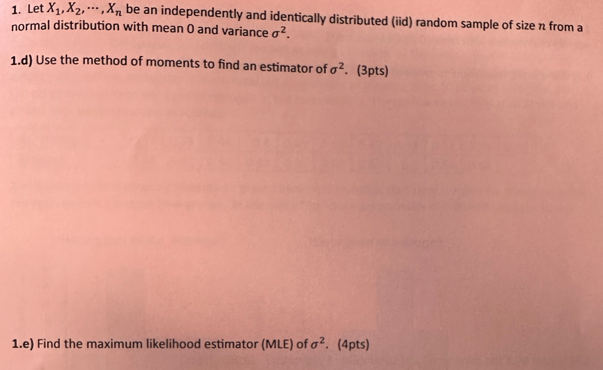 1 let x1 x2 cdots xn be an independently and identically distributed ...