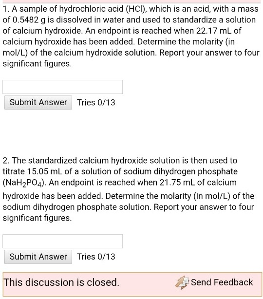 a sample of hydrochloric acid hci which is an acid with a mass of 05482 g is dissolved in water ...