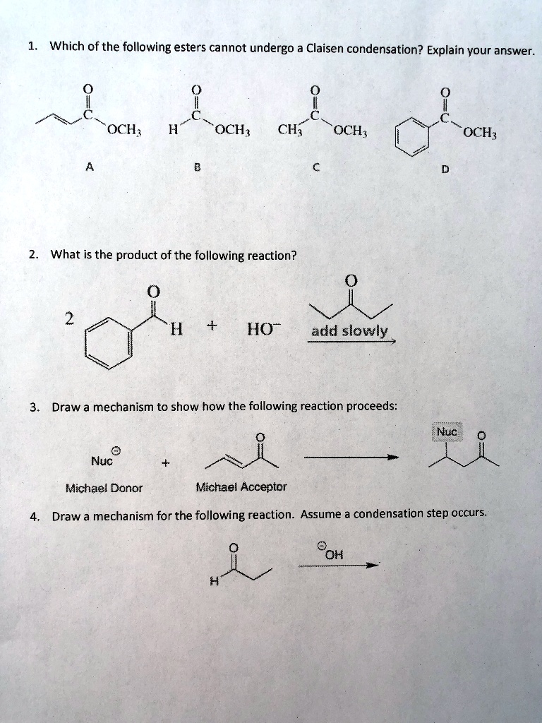 SOLVED: Which of the following esters cannot undergo Claisen condensation? Explain your answer ...