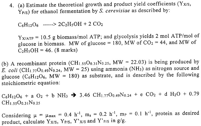 SOLVED: 4. (a) Estimate the theoretical growth and product yield ...