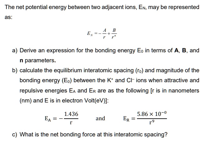 the net potential energy between two adjacent ions en may be ...
