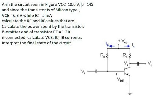 SOLVED: A - In the circuit seen in Figure, VCC = 13.6V, Î² = 145, and ...