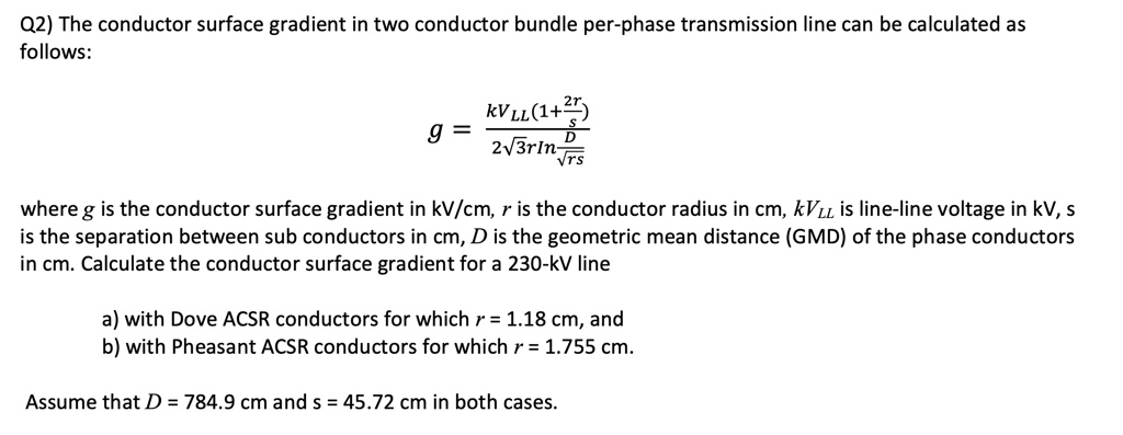 q2 the conductor surface gradient in a two conductor bundle per phase ...