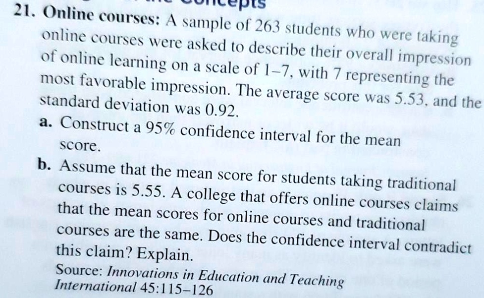 SOLVED: 21. Online cepis courses; sample of 26.3 students who online ...