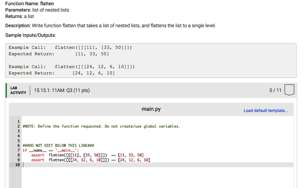 Solved Text Python Function Name Flatten Parameters List Of Nested Lists Returns A List