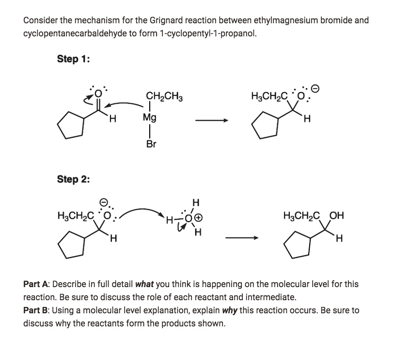 consider the mechanism for the grignard reaction between ethylmagnesium ...