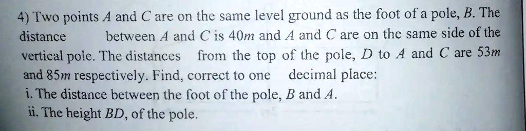 SOLVED: Two points A and C are on the same level ground as the foot of ...