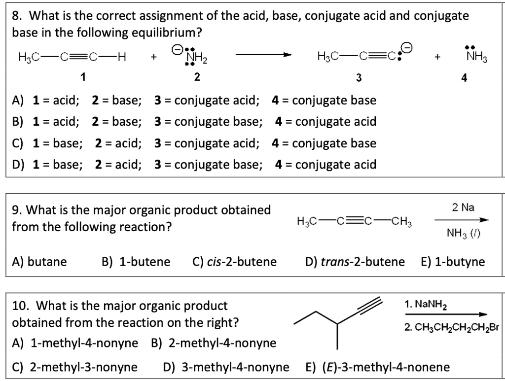 SOLVED:8_ What is the correct assignment of the acid, base, conjugate acid and conjugate base in ...