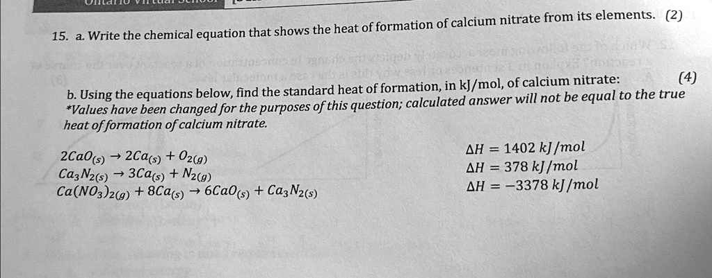 15. a. Write the chemical equation that shows the heat of formation of ...