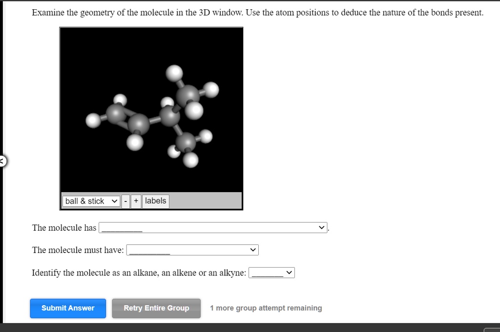 SOLVED: Examine the geometry of the molecule in the 3D window: Use the ...