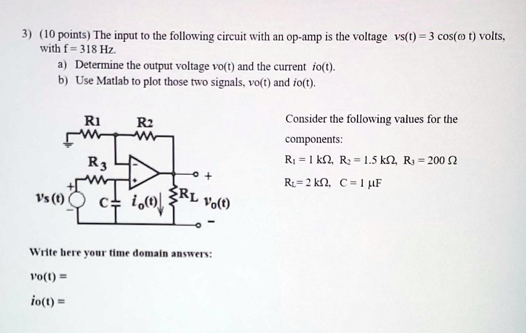 SOLVED: Texts: 3) (10 points) The input to the following circuit with an op-amp is the voltage ...