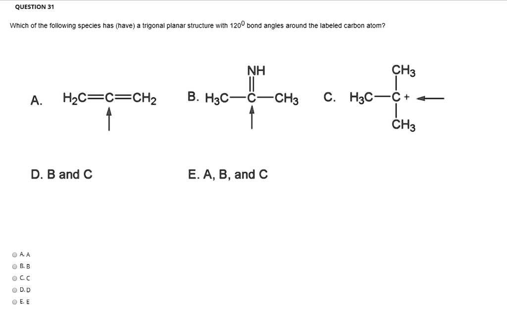SOLVED: QUESTION 31 Which of the following species has (have) trigonal ...