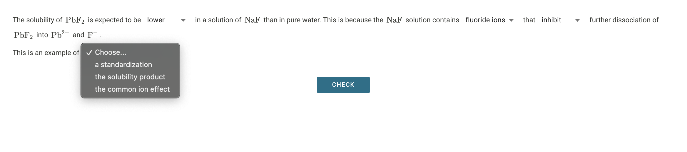 [GET ANSWER] The solubility of PbF2 is expected to be lower in a ...