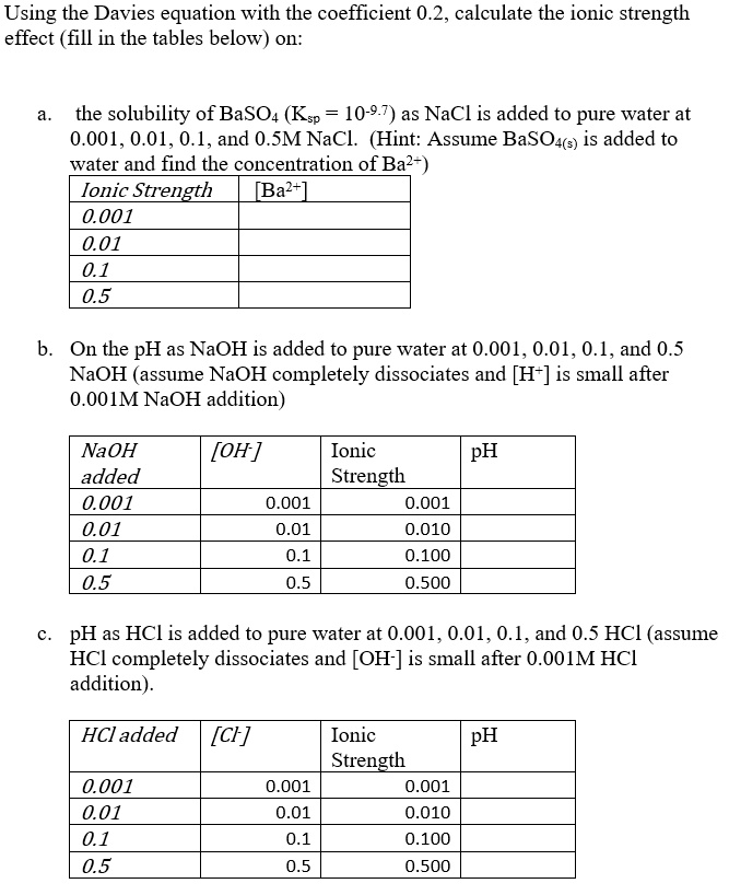 SOLVED: Using the Davies equation with the coefficient 0.2, calculate ...