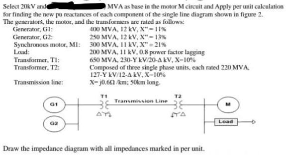 SOLVED: Base Power = 370.73 MVA Select 20 kV and MVA as base in the ...