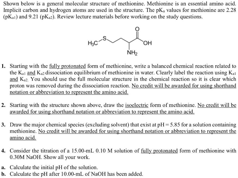 SOLVED: Shown below is a general molecular structure of methionine ...