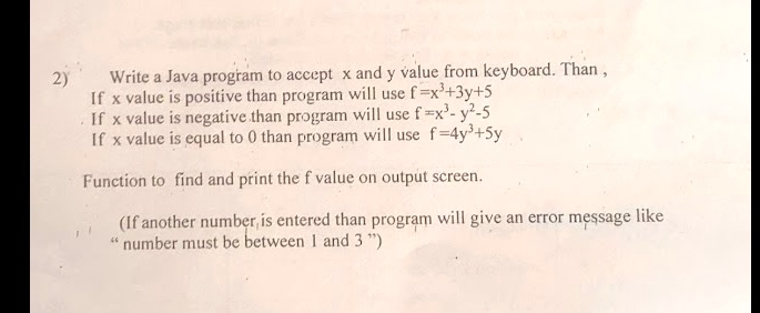 Write A Java Program To Accept X And Y Values From The Keyboard If The