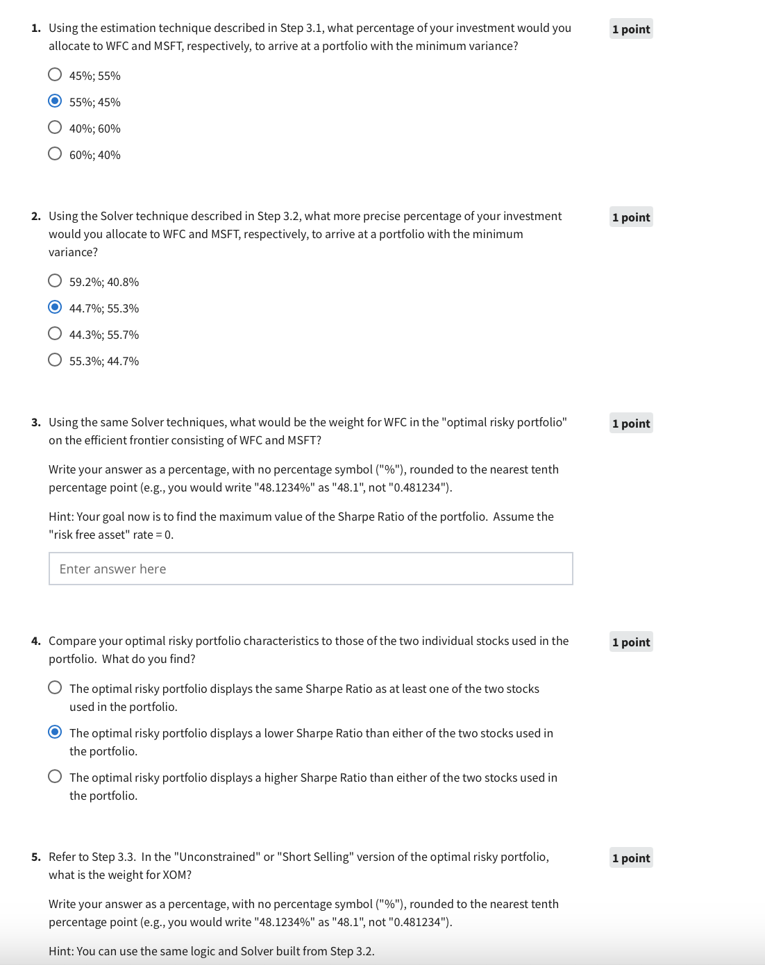 1. Using the estimation technique described in Step 3.1, what percentage of your investment ...