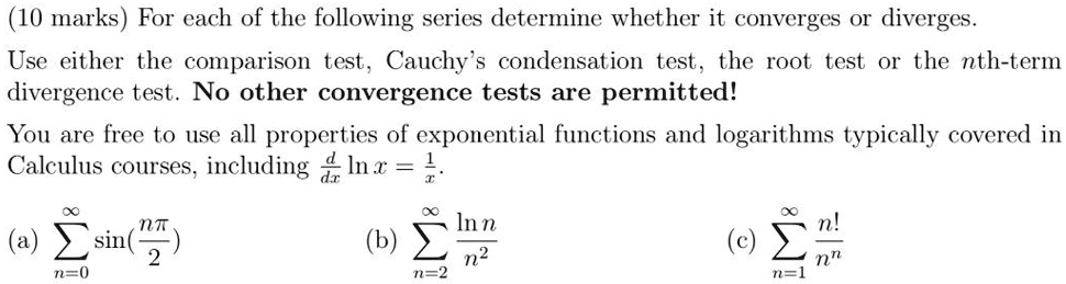 10 marks for cach of the following series determine whether it ...