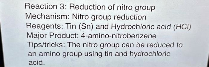 SOLVED: Reaction 3: Reduction of nitro group Mechanism: Nitro group ...