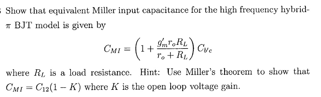 Show that equivalent Miller input capacitance for the high frequency ...