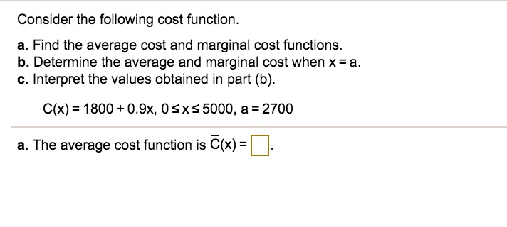 consider the following cost function a find the average cost and ...